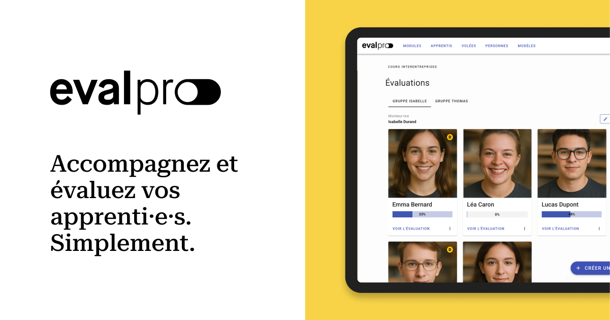 Eval Pro | Accompagnez et évaluez vos apprenti·e·s. Simplement.